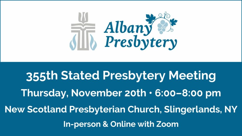 355th Stated Presbytery Meeting | Albany Presbytery